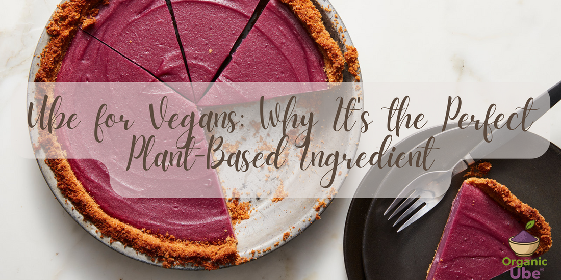 Ube for Vegans: Why It's the Perfect Plant-Based Ingredient – Organi-Ube UK