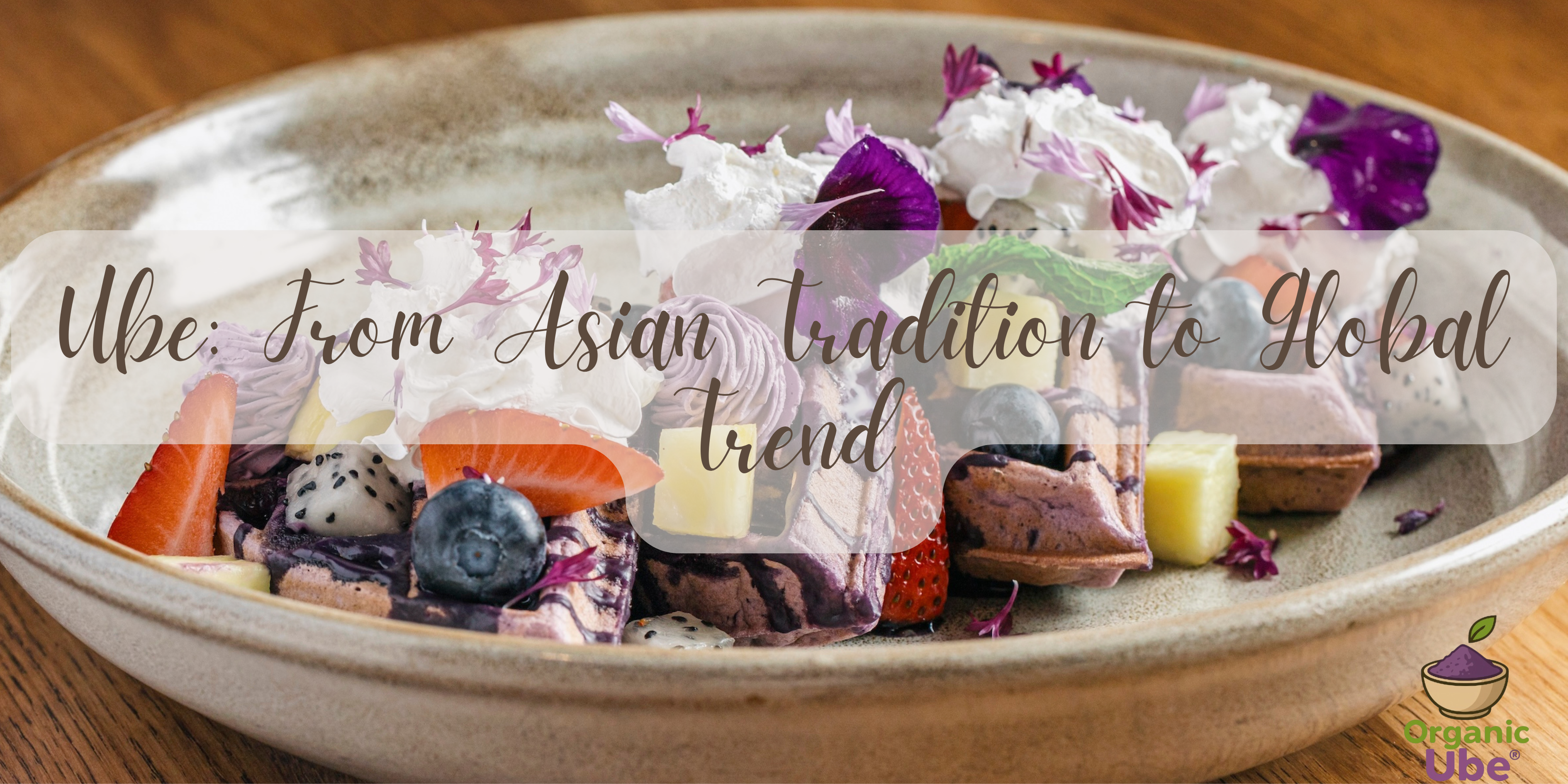 Ube: From Asian Tradition to Global Trend – Organi-Ube UK